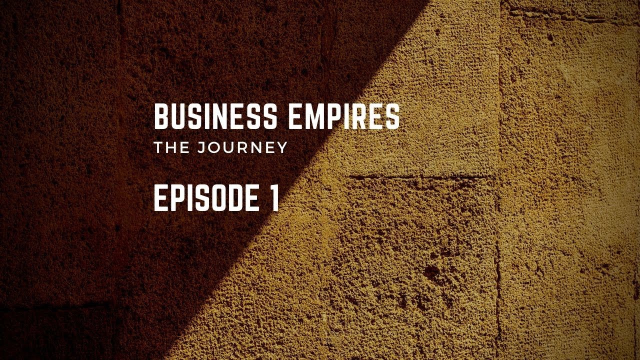 Business Empires - Episode 1: About me - YouTube