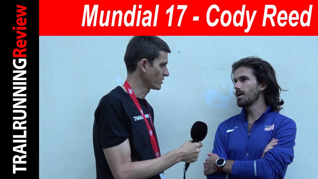Mundial Trail Running 2017 - Cody Reed - Uno de los grandes favoritos ...