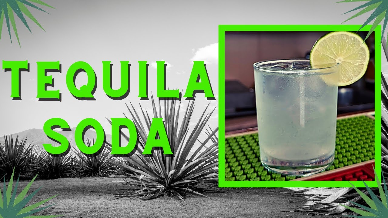 Tequila Soda Cocktail - EASY to make Tequila drink - YouTube