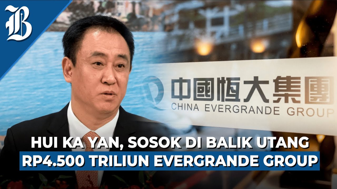 Ini Cara Hui Kembangkan Raksasa Properti Evergrande - YouTube