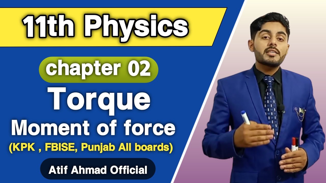 torque or moment of force class 11 | 11th class physics ch 2 | urdu ...