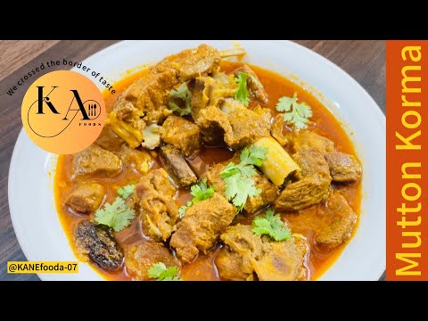Mutton Korma Recipe by KANE foods|| مٹن قورمہ بنانے کا طریقہ - YouTube