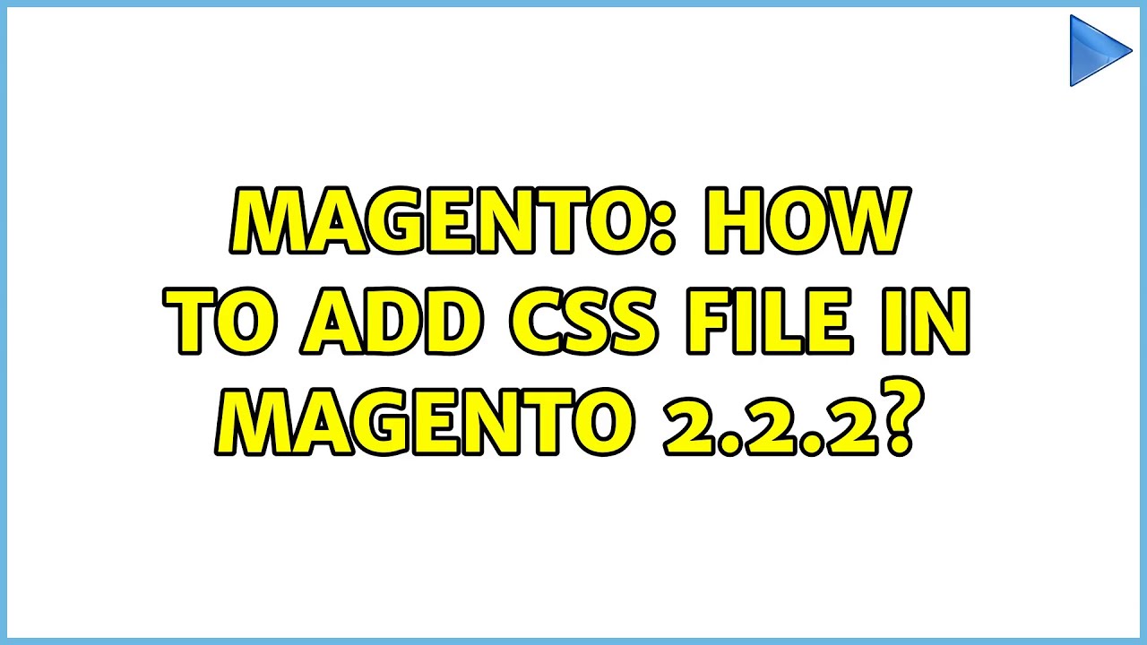 Magento: How to add css file in magento 2.2.2? - YouTube