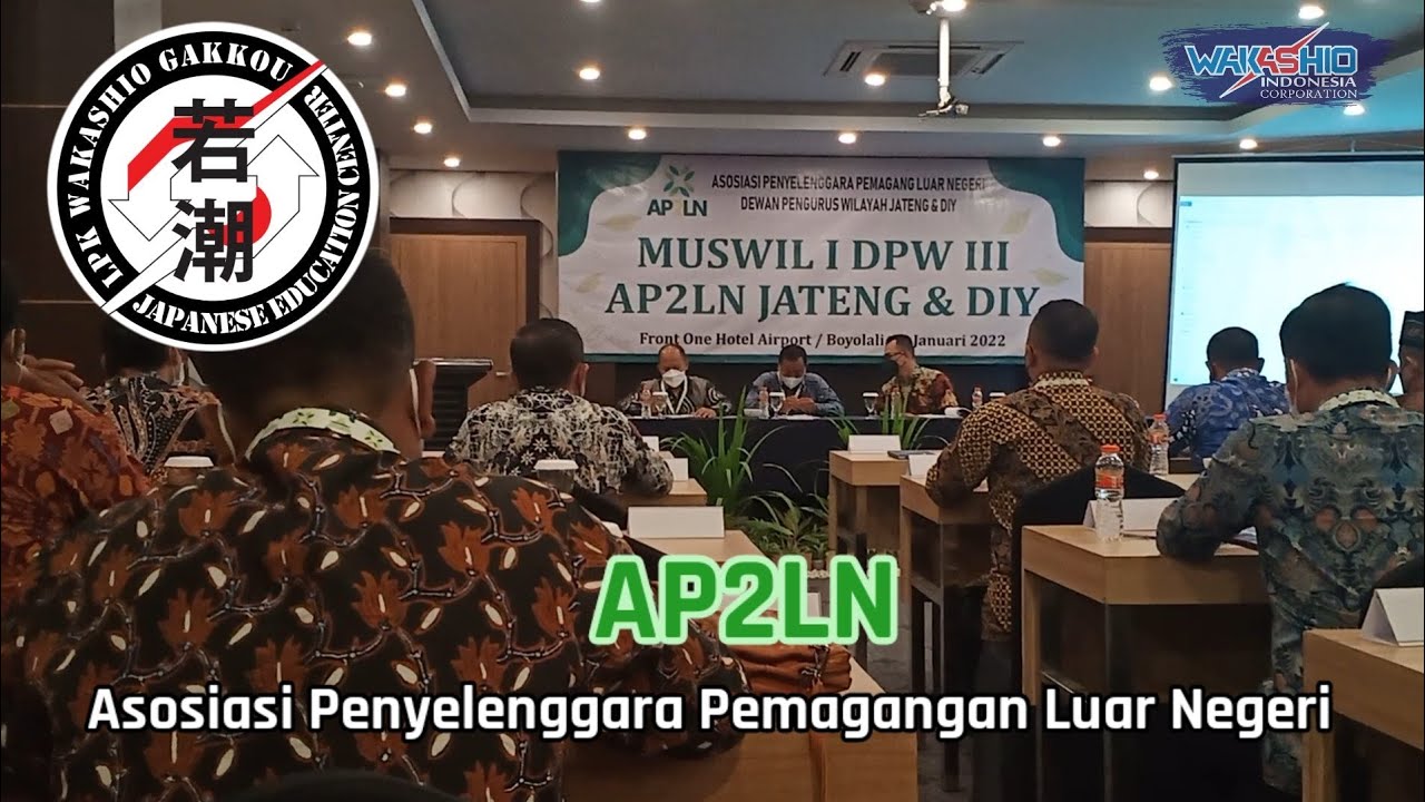 AP2LN asosiasi penyelenggara pemagangan luar negeri - YouTube