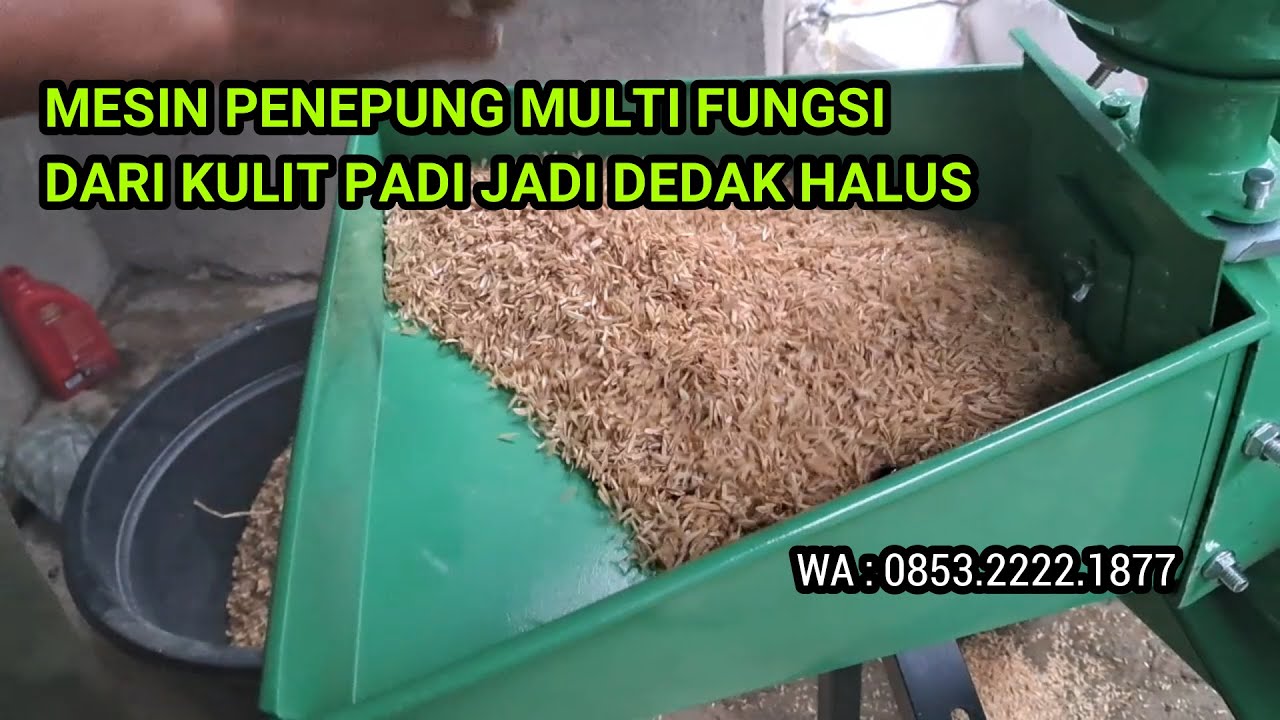 MESIN PENEPUNG KULIT PADI DARI SEKAM PADI JADI DEDAK HALUS - YouTube
