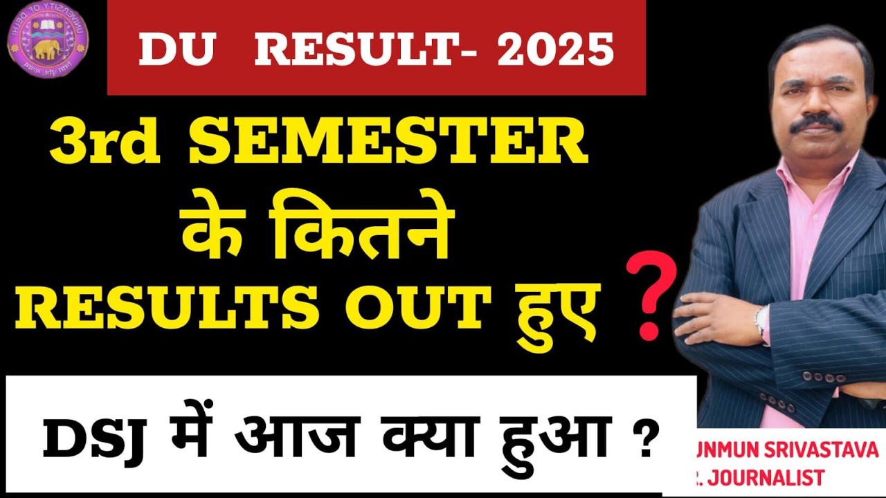 DU Result 2025: DU 3rd Semester Result Out- Check Your Course In The ...