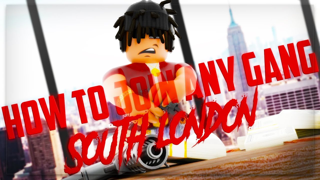 [OFFICIAL] How To Join Any Gang In South London 2 - YouTube