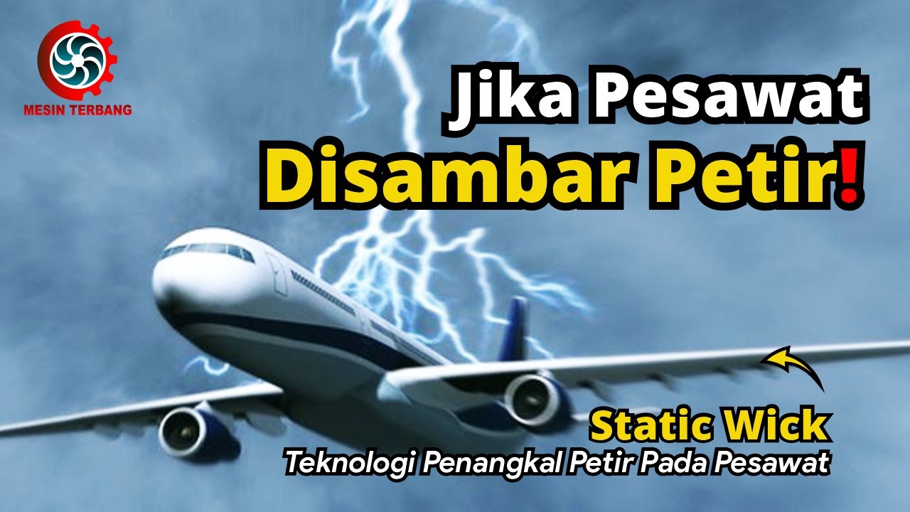 Ini yang Terjadi Jika Pesawat Tersambar Petir - Ulasan Tentang ...
