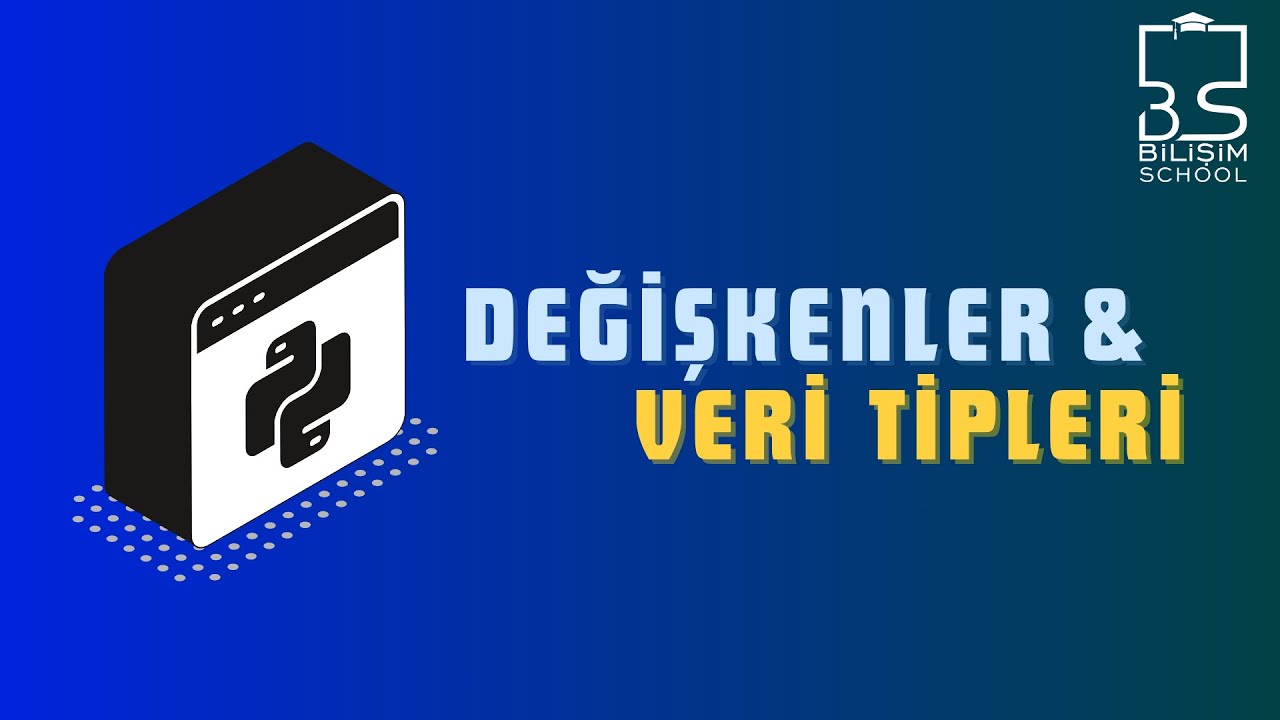 Değişkenler ve Veri Tipleri - YouTube