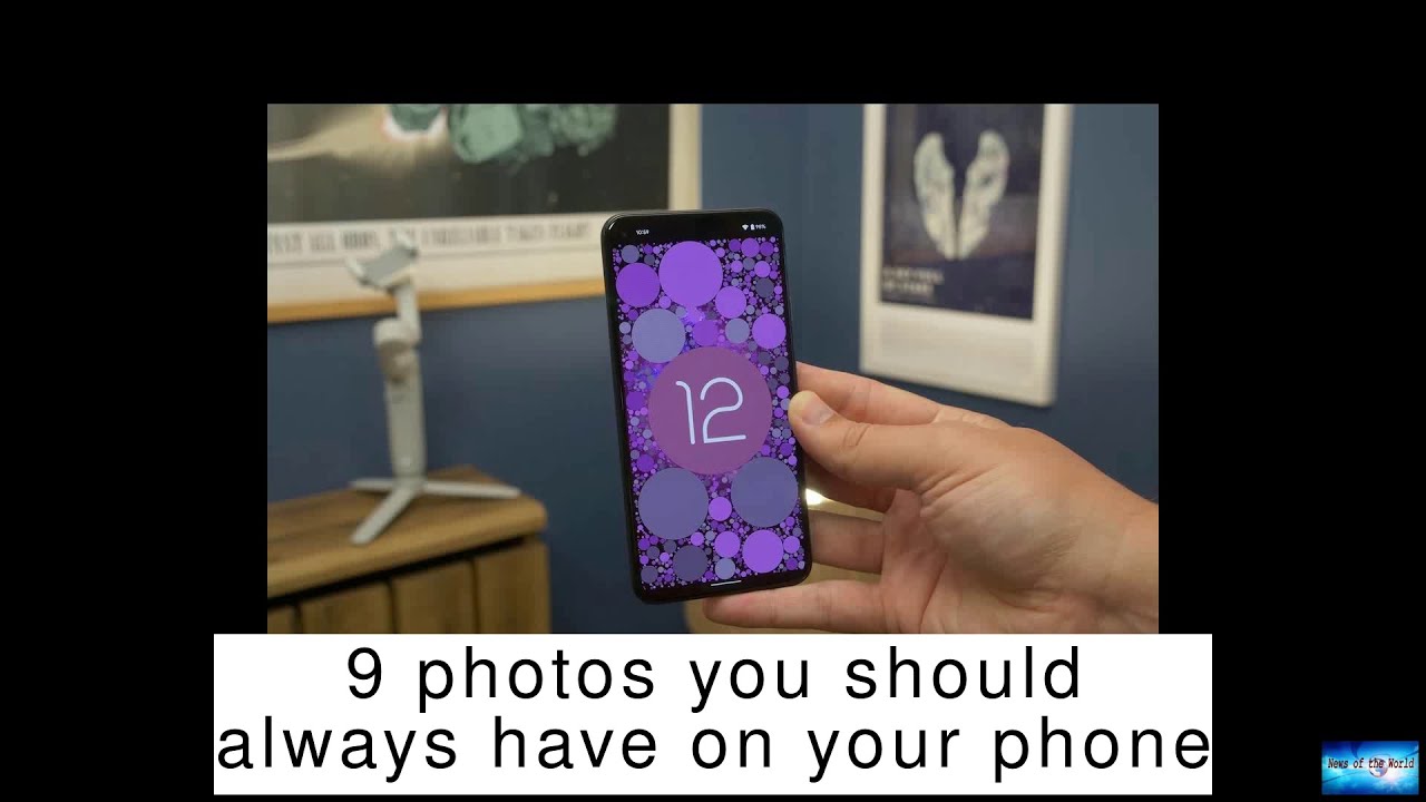 9 photos you should always have on your phone - YouTube