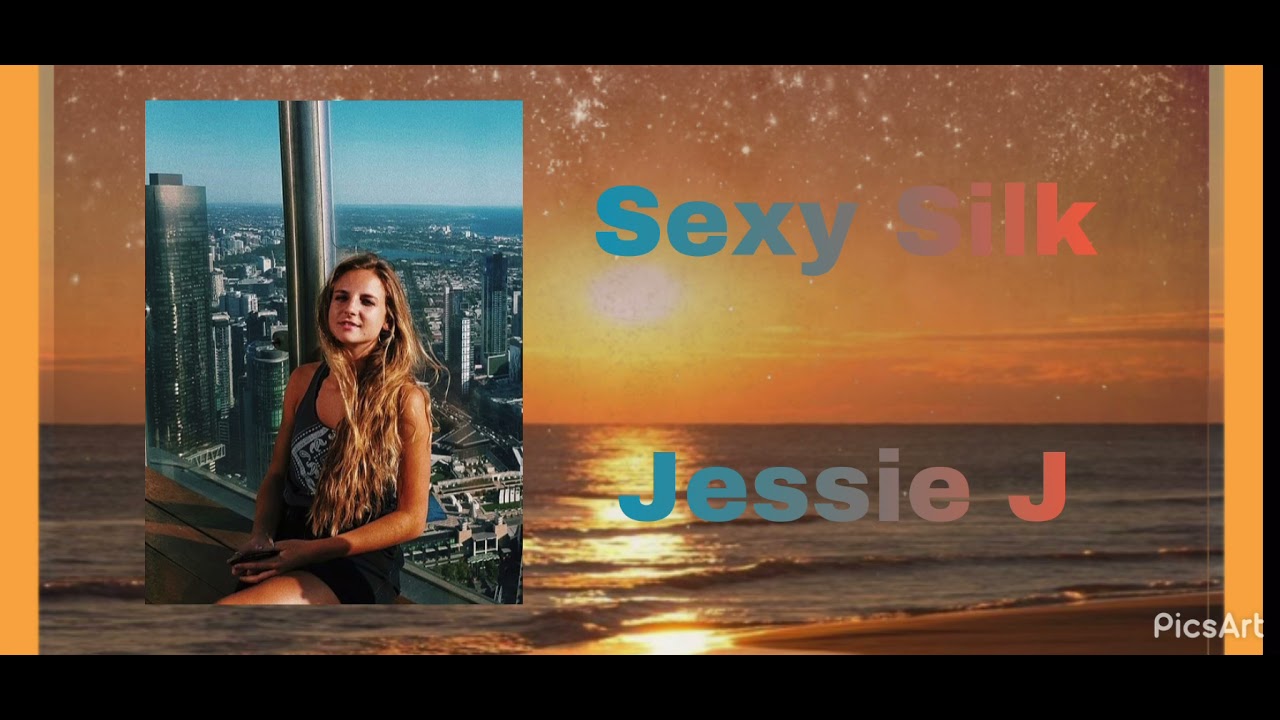 Sexy Silk by Jessie J Edit Audio 🧡🎧 - YouTube