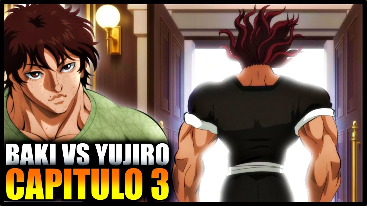 BAKI HACE ENFURECER A YUJIRO – CAP 3 ABAKI HANMA TEMPORADA 2 PARTE 2 - YouTube