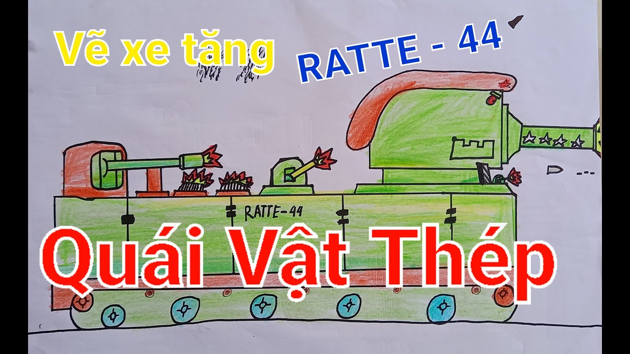 VẼ XE TĂNG QUÁI VẬT THÉP RATTE - 44 | Bùi Bun | Vẽ tranh 2022 - YouTube