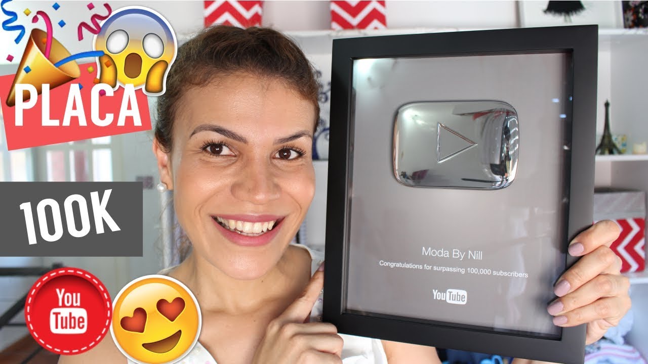 Placa de 100K do youtube | ModaByNill - YouTube
