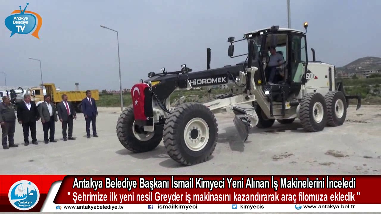 Şehrimize ilk yeni nesil Greyder iş makinasını kazandırarak araç ...