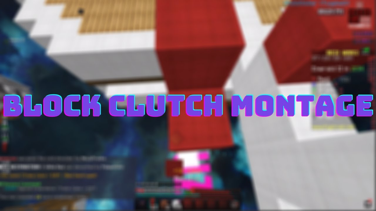 Block Clutch Montage #3 - YouTube