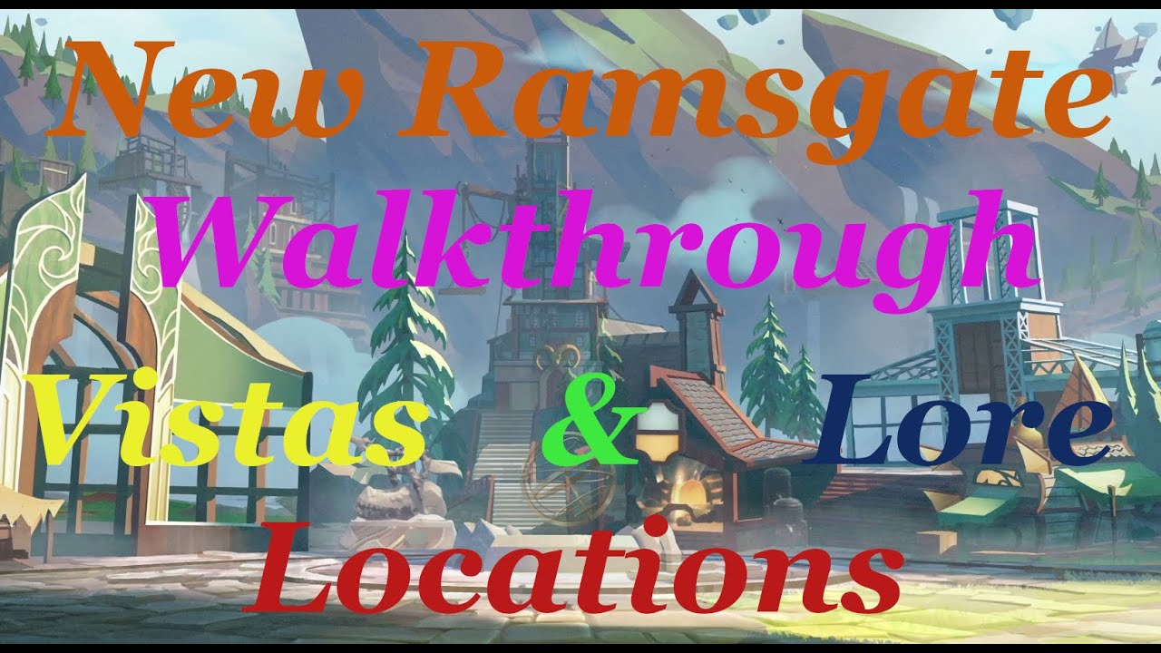Dauntless : New Ramsgate Walkthrough All lore & Vistas - YouTube
