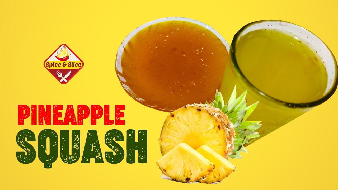 PINEAPPLE SQUASH | പൈനാപ്പിള്‍ സ്ക്വാഷ് | Easy Home Made Pineapple ...
