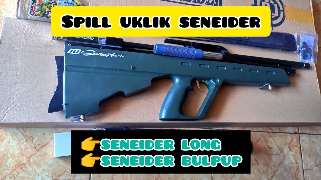 UKLIK TERBAIK REVIEW KIRIMAN SENAPAN UKLIK OD 25 SENEIDER POMPING ⏩⏩ ...