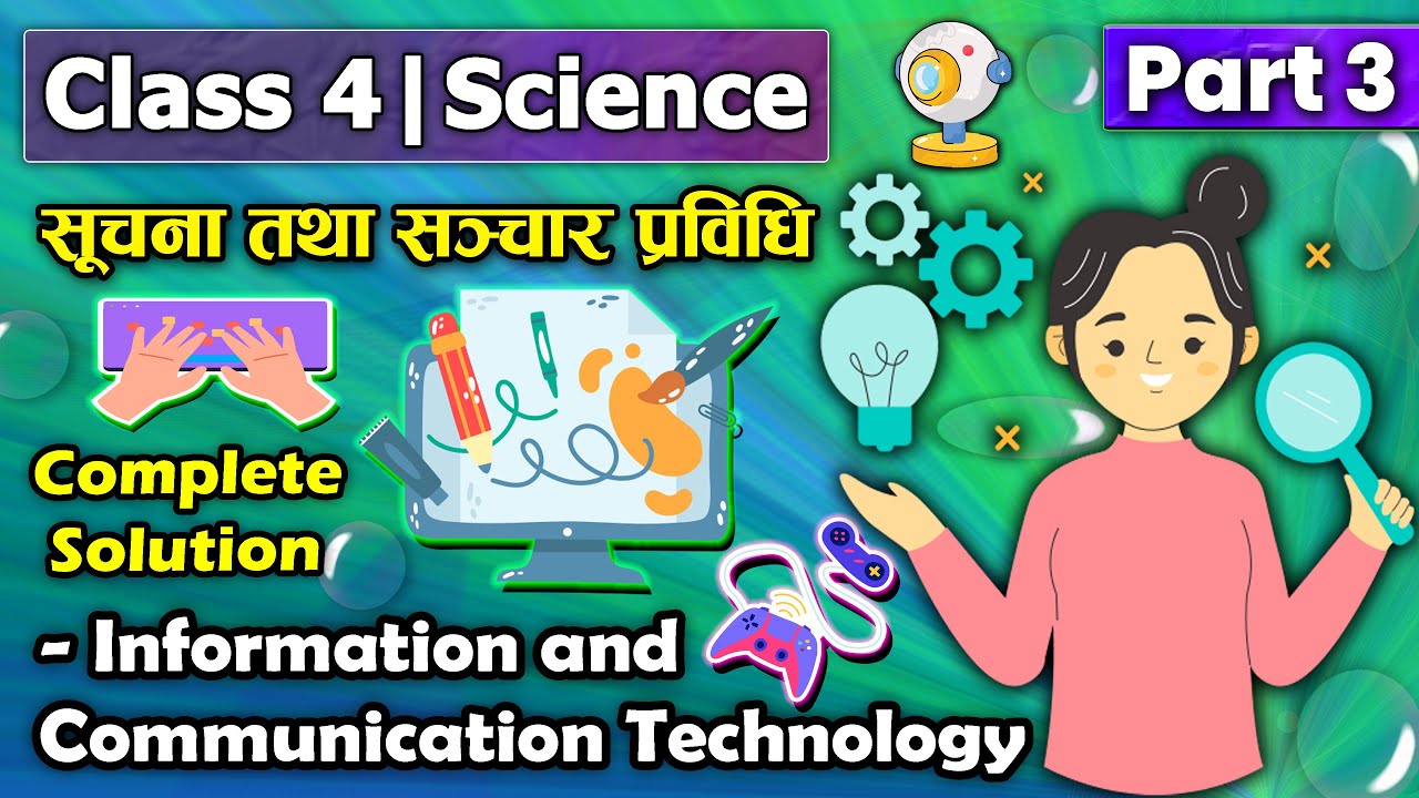 Information and Communication Technology (Part 3) || Class 4 Science chapter 2 || Class 4 ...