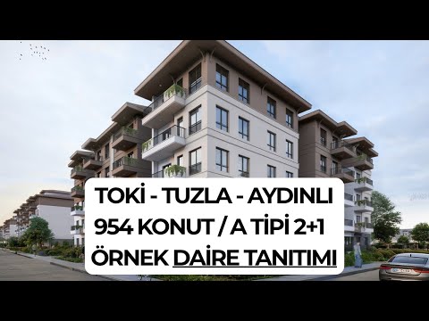 TOKİ Tuzla Aydınlı 954 Konut A Blok Tipi 2+1 Örnek Daire Tanıtımı
