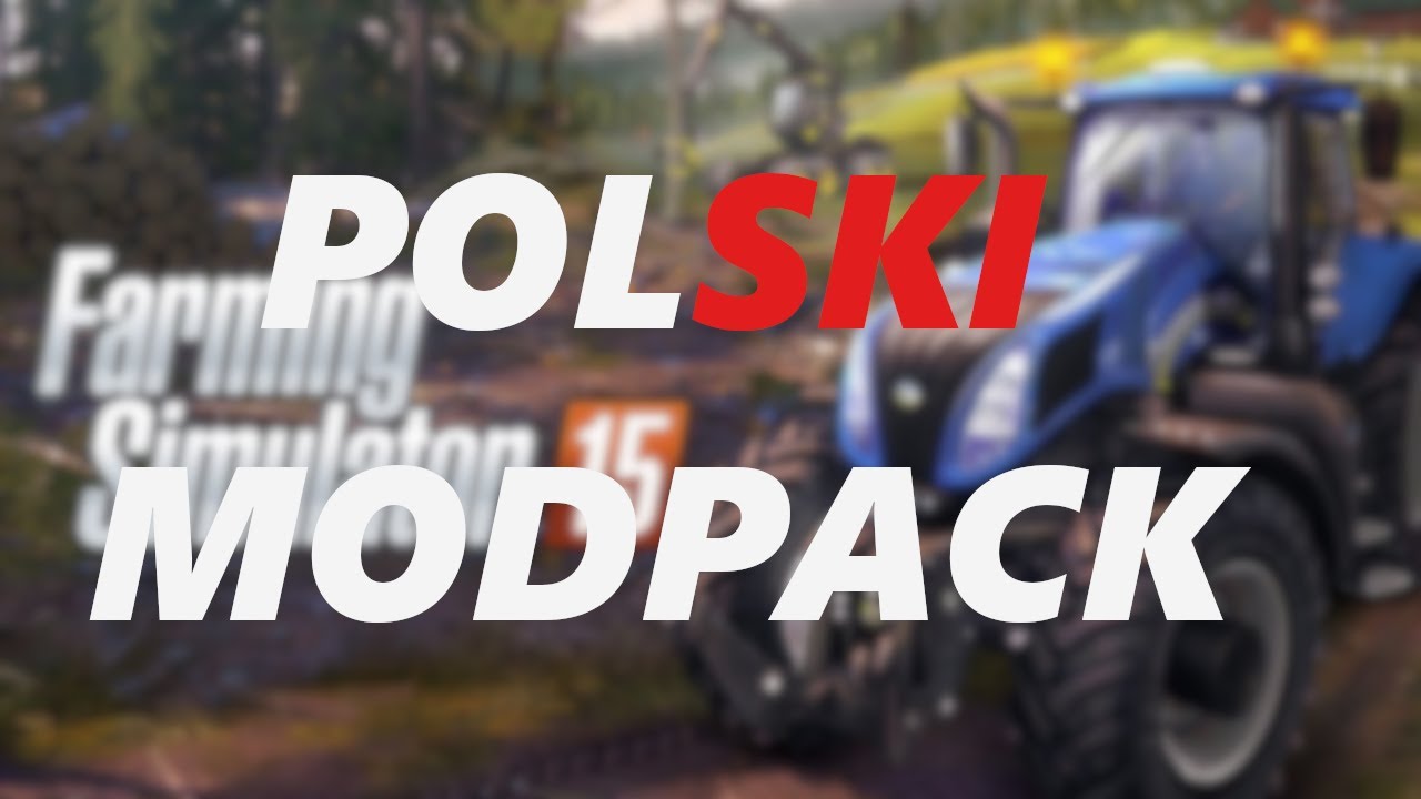 Polski ModPack do Farming Simulator 15 - YouTube