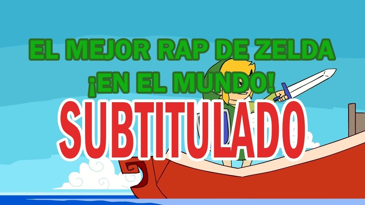 BEST Zelda Rap IN THE WORLD!!! | Starbomb | SUBTITULADO en ESPAÑOL ...