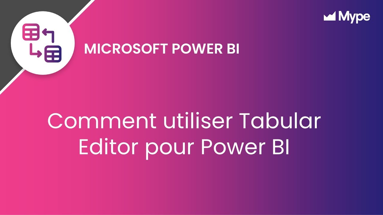 Comment utiliser Tabular Editor pour Power BI - YouTube