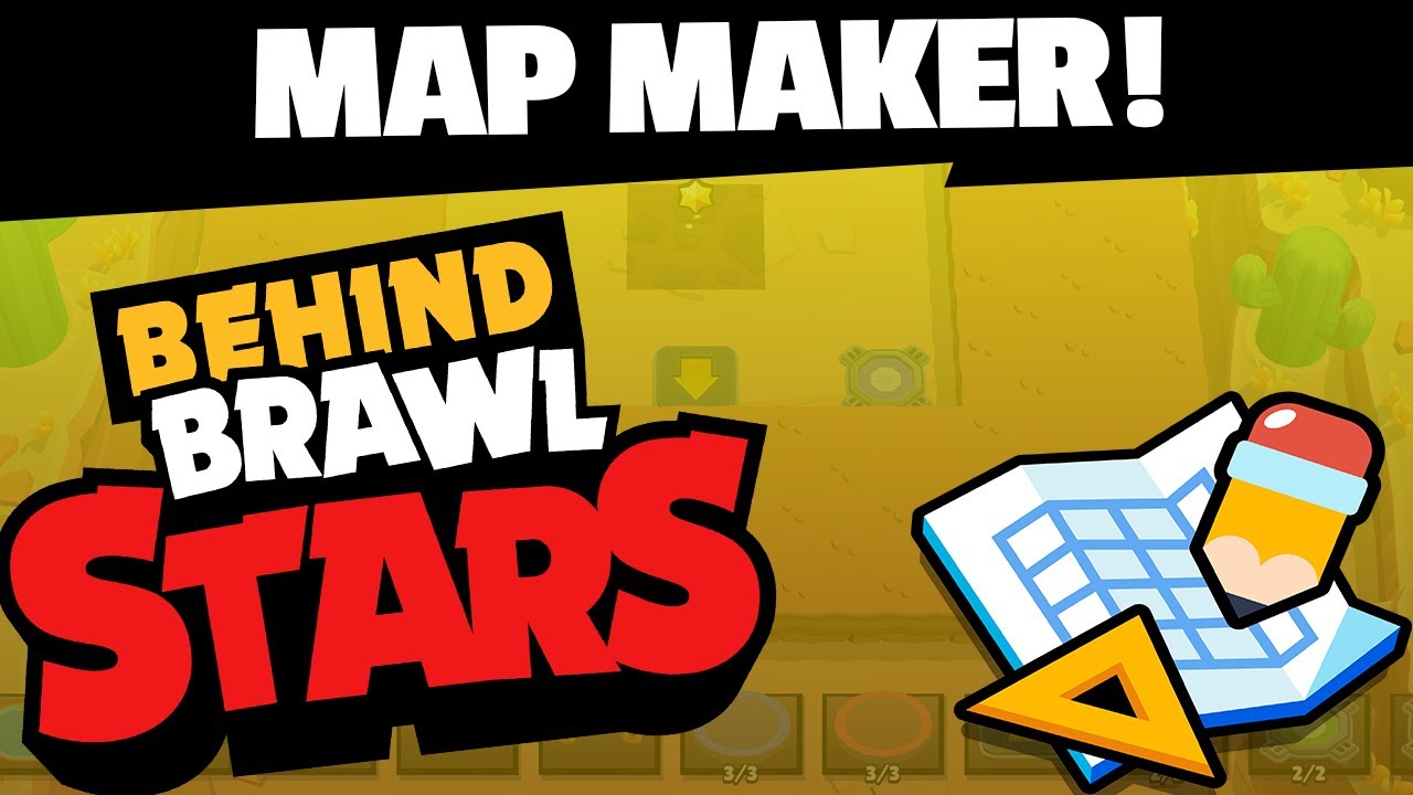 Behind Brawl Stars #16 | Learn More About The Map Maker - YouTube
