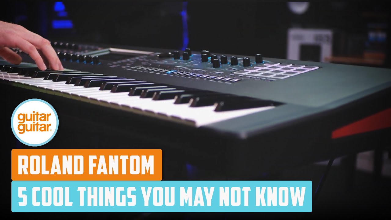 ROLAND Fantom | 5 Cool Things You May Not Know! - YouTube