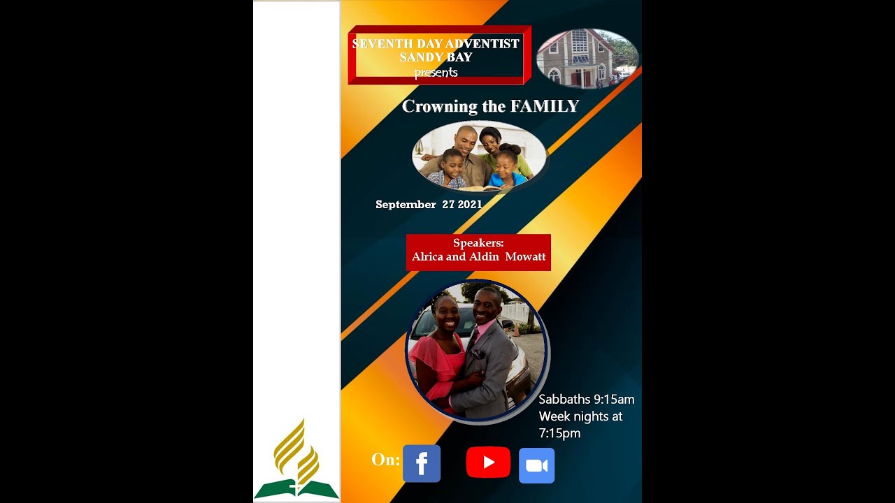 Family life week|| Sandy Bay SDA|| Online Worship Experience Service ...