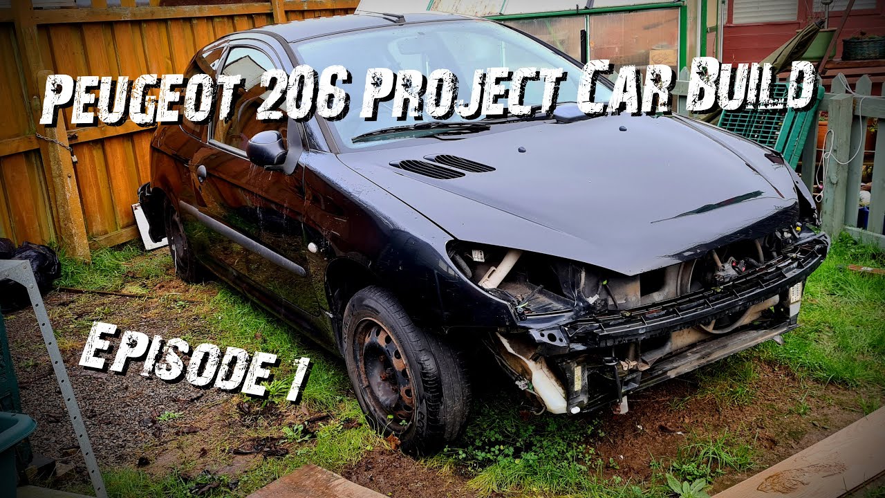 Peugeot 206 Project Car Episode 1 - YouTube