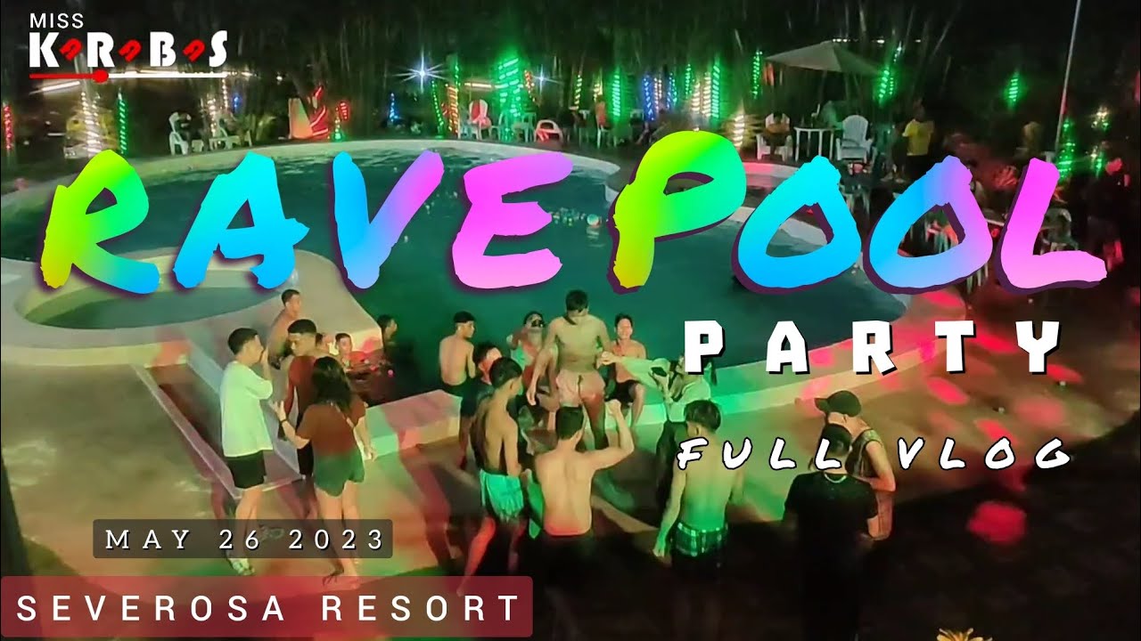 Rave Pool Party at Severosa Resort Lupi Prieto Diaz Sorsogon (Full vlog ...