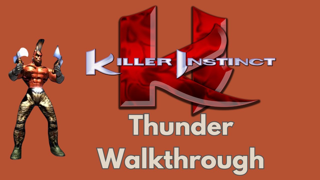 Killer Instinct Thunder Walkthrough - YouTube