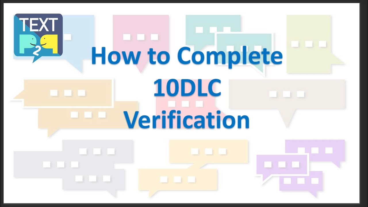 TextP2P: How to complete the 10DLC verification form - YouTube