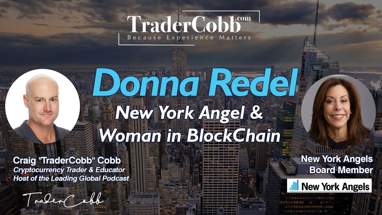 Donna Redel’s Valuable Opinion On The Deployment & Future Of Blockchain ...