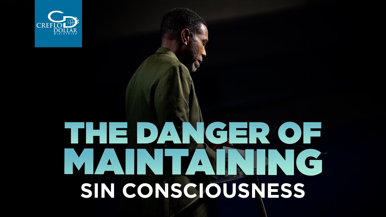 The Danger of Maintaining Sin Consciousness - Episode 2 - YouTube