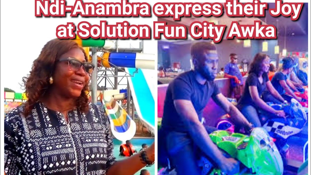Ndi-Anambra express their Joy at Solution Fun City Awka - YouTube