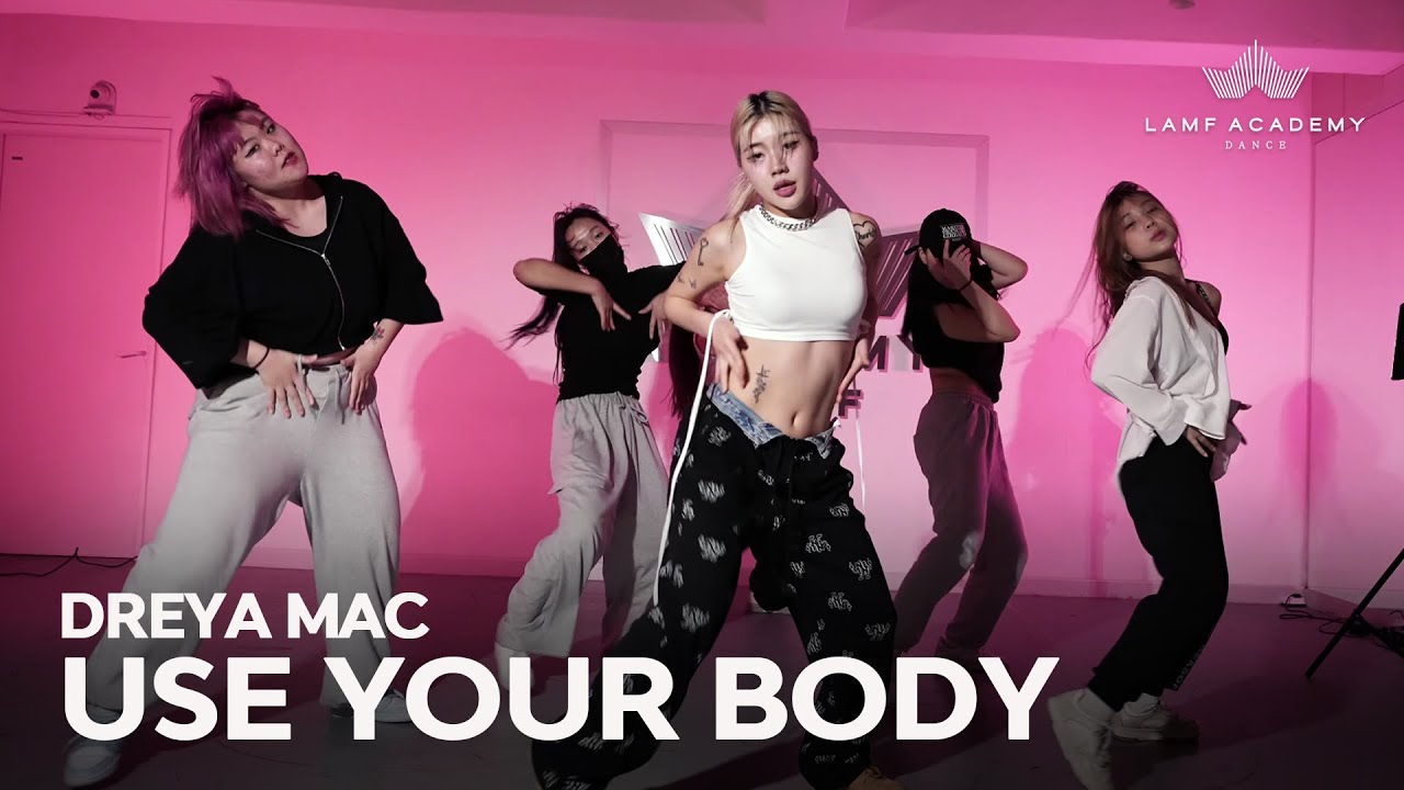 Dreya Mac - Use Your Body│Ariel CHOREOGRAPHY - YouTube