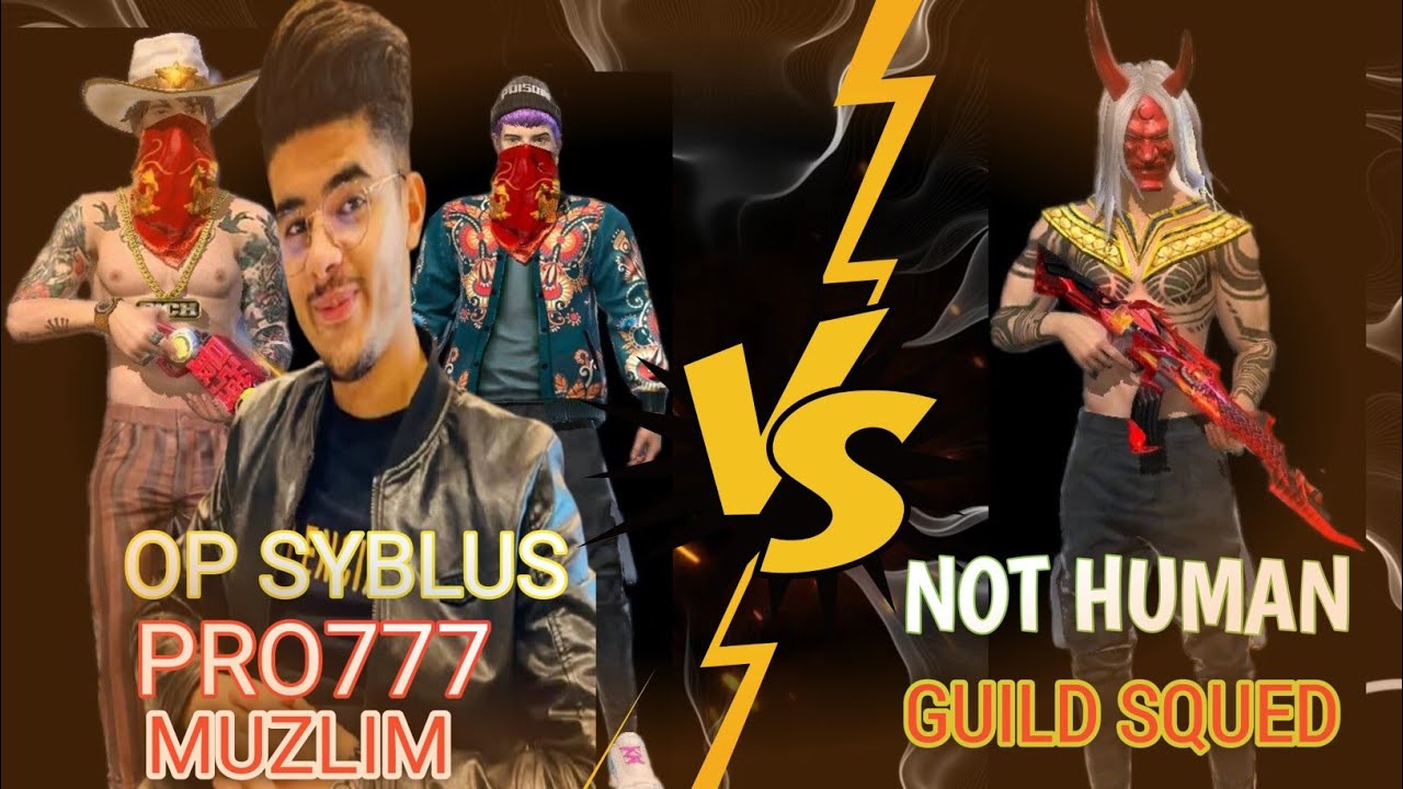 OP SYBLUS SQUED VS NOT HUMAN GUILD SQUED - YouTube