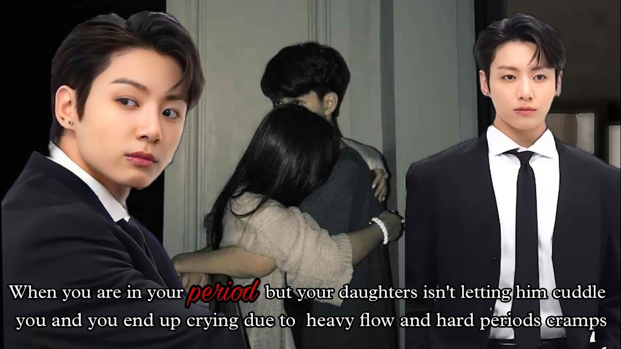 When you are in your period but your daughter isn't letting him cuddle ...