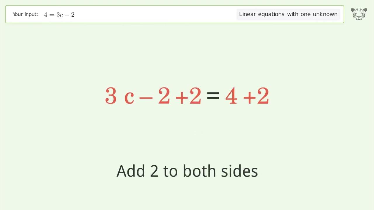 Linear equation with one unknown: Solve 4=3c-2 step-by-step solution - YouTube