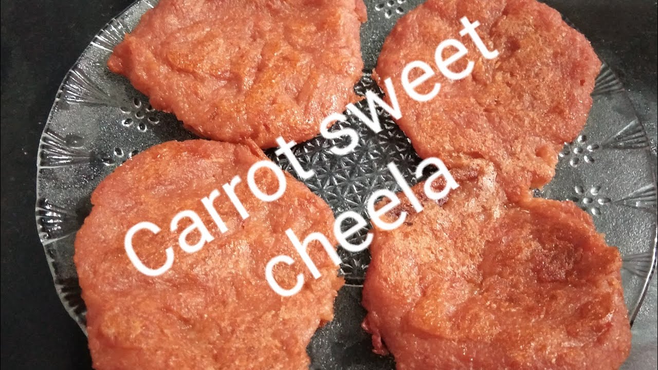 Carrot Sweet Chilla recipe/Gajar ka mitha cheela/Anju's world - YouTube