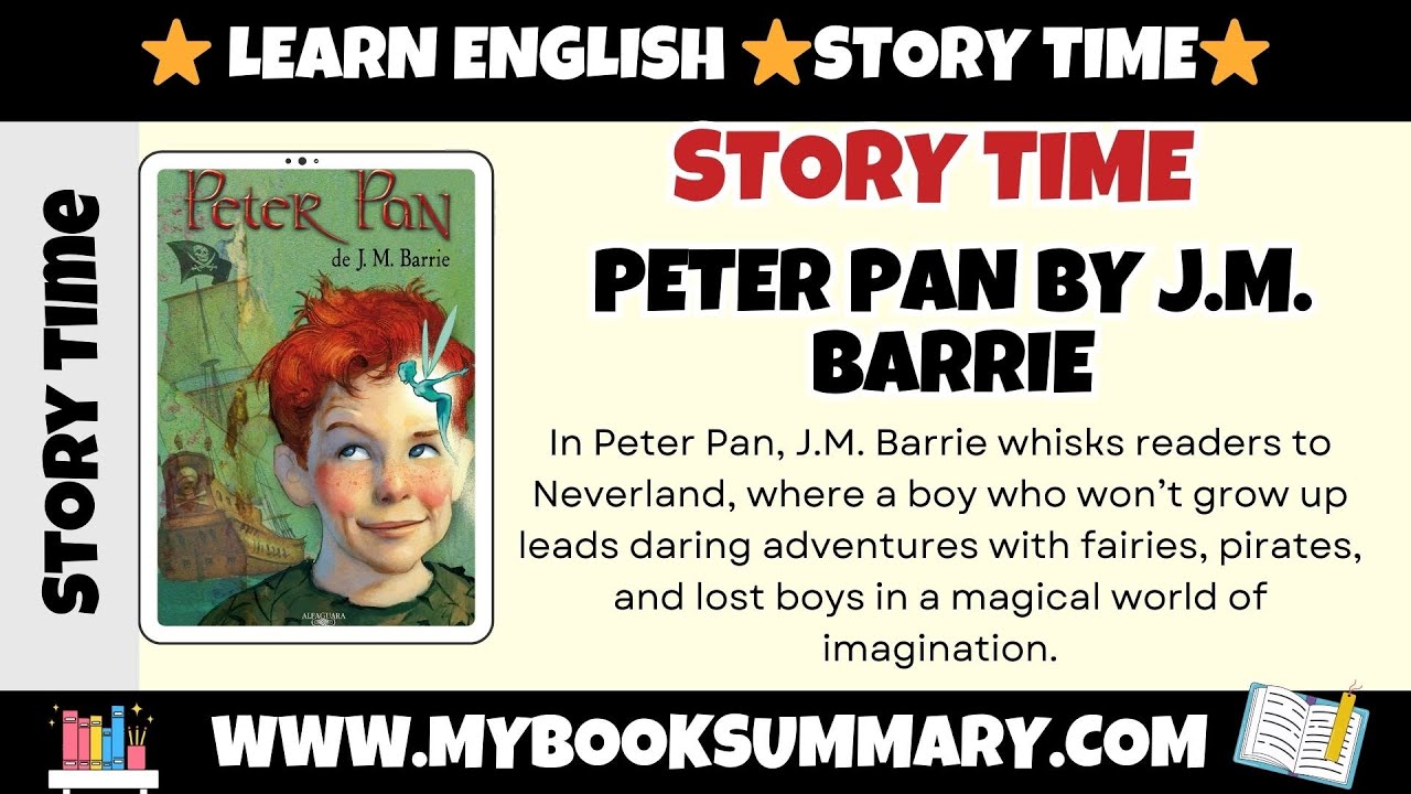 Learn and Improve English ⭐ Peter Pan by J.M. Barrie ⭐ ...