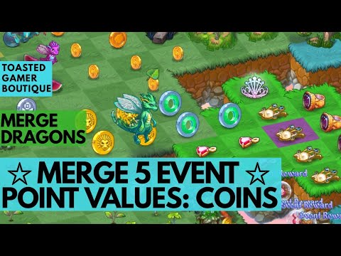 Merge Dragons Merge 5 Event • Point Values : Coins ☆☆☆ - YouTube