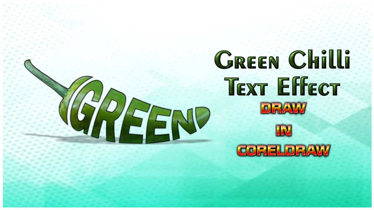 How to draw Green Chilli Text Effects in Coreldraw|3D Typography in ...
