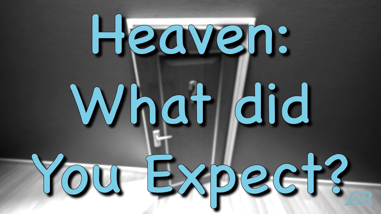 Heaven: What did You Expect? Roger Shouse - YouTube