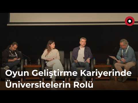 Sektör Ne Bekliyor? Oyun Kariyerinde Üniversitelerin Rolü - Fomo, Spyke, Level Up Academy, BAU