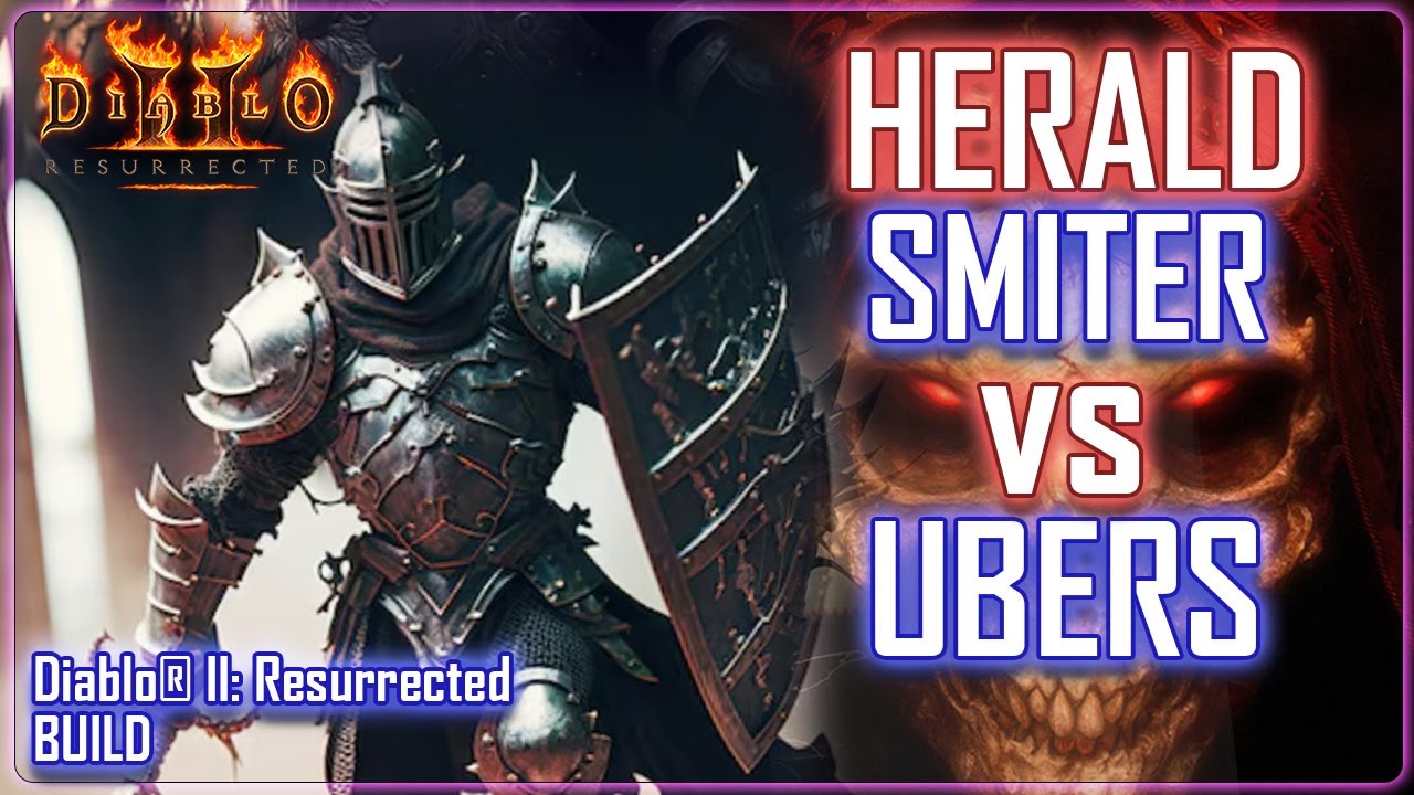 Herald of Zakarum Smiter vs Ubers Build in Diablo 2 Resurrected - YouTube