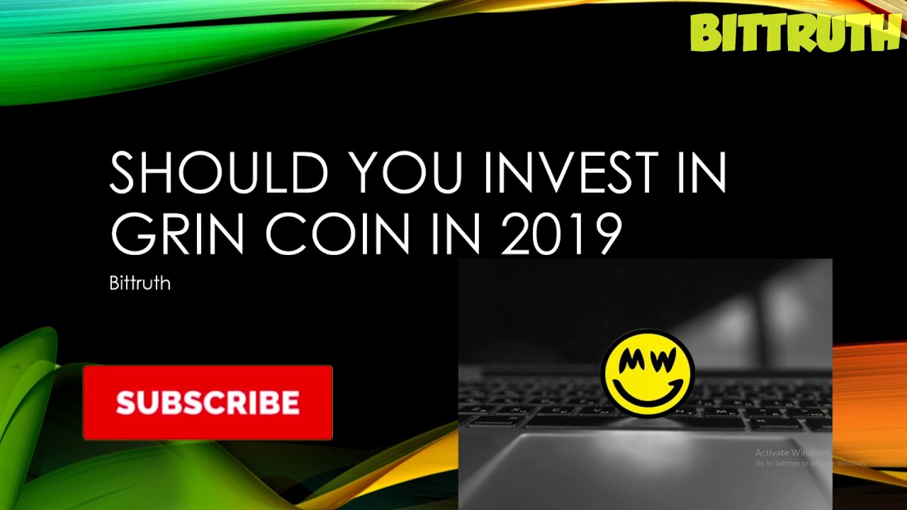 Should You Invest In Grin Coin In 2019? Bitcoin 2.0 On Rise... - YouTube